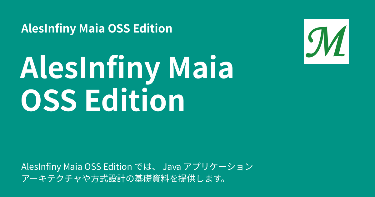 AlesInfiny Maia OSS Edition - AlesInfiny Maia OSS Edition